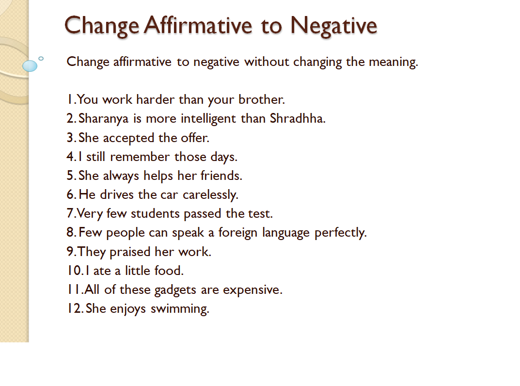 Change Affirmative Sentence To Negative Sentence Without Changing The ...